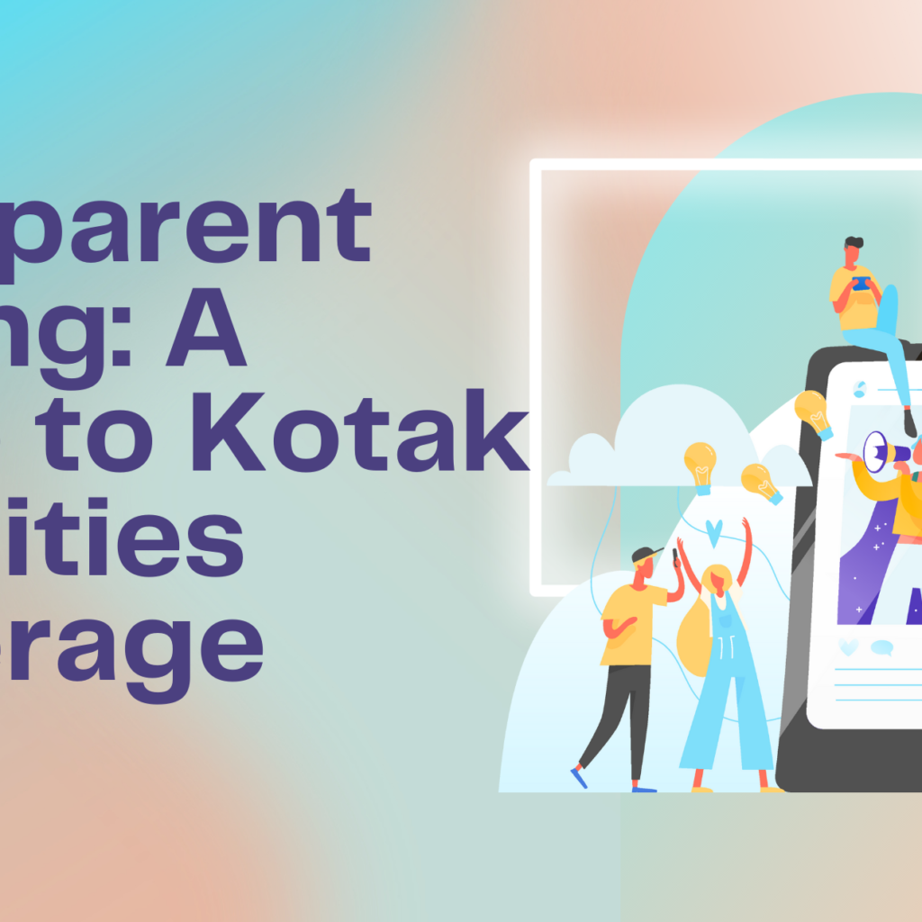 Transparent Trading: A Guide to Kotak Securities Brokerage - Times Software