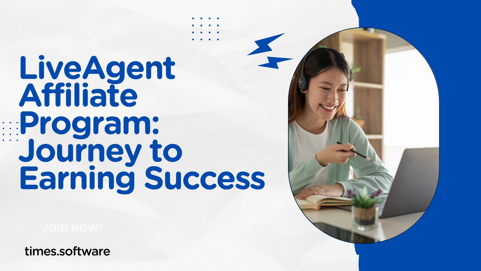 LiveAgent Affiliate Program: Journey to Earning Success - Times Software