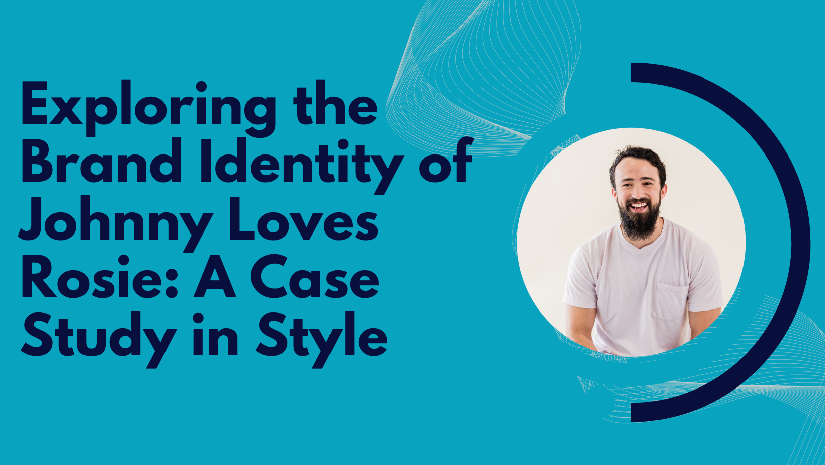 Exploring the Brand Identity of Johnny Loves Rosie: A Case Study in ...